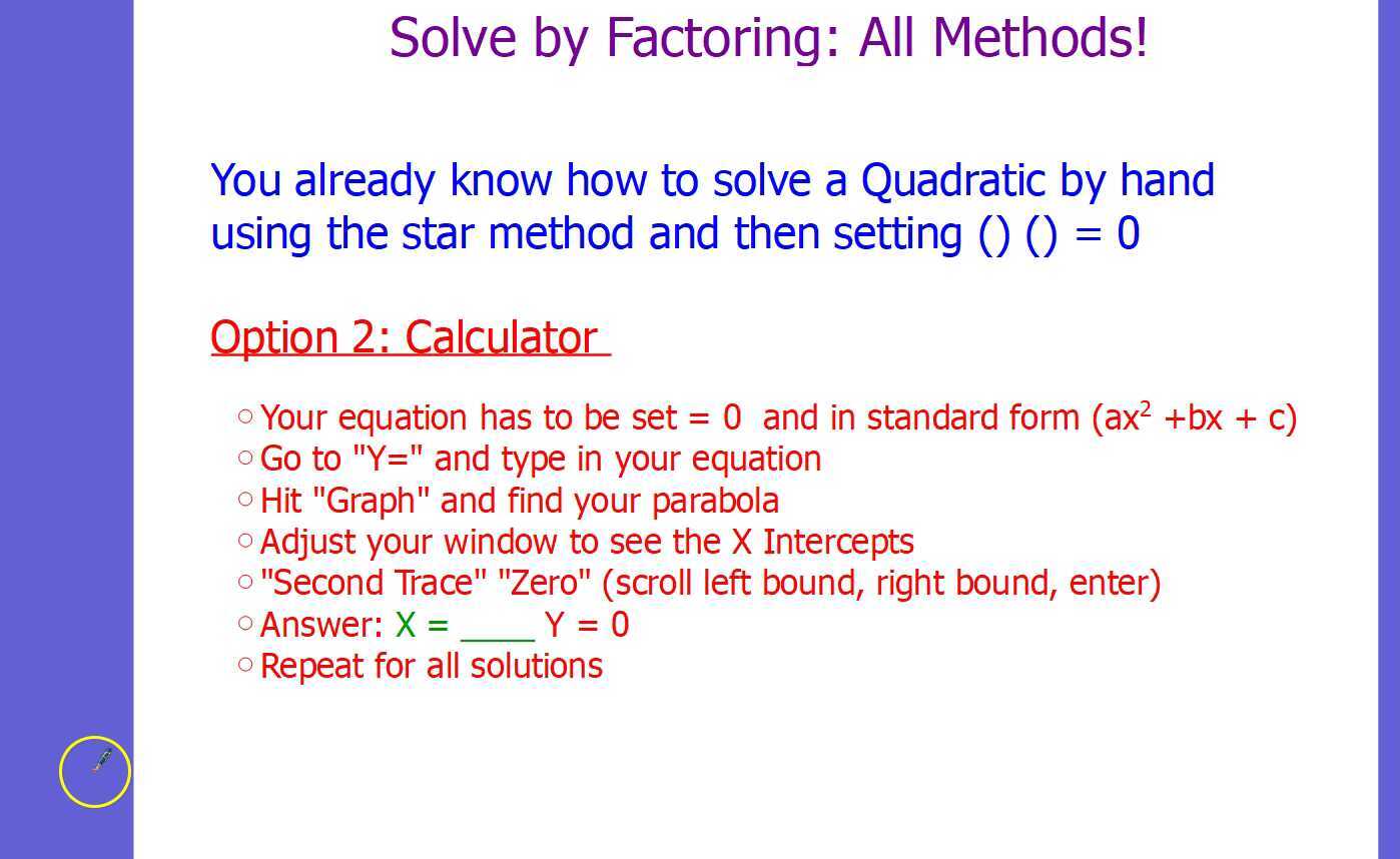 Solve by Factoring All Methods