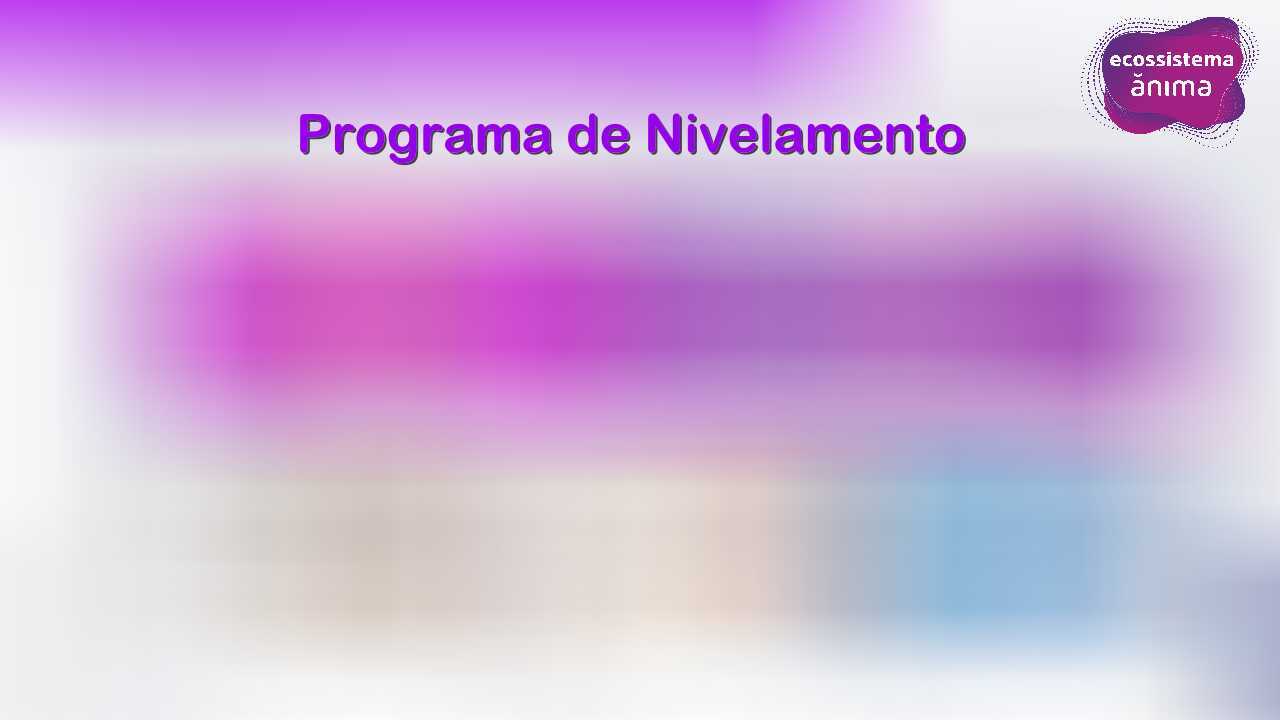 Programa de Nivelamento para Calouros - SIAF