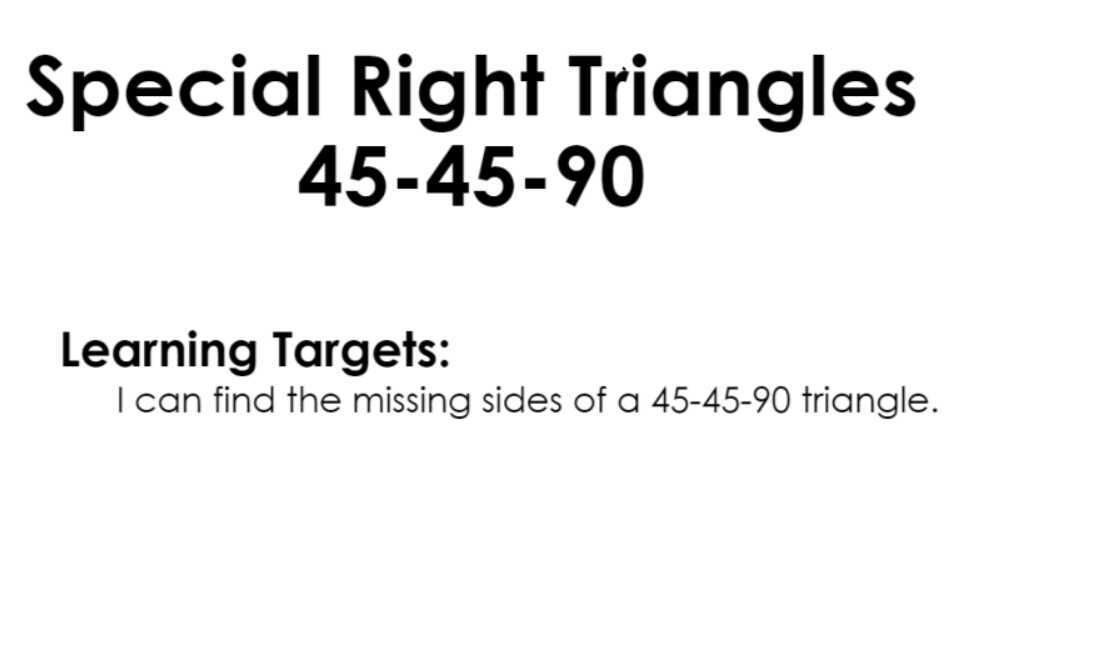 Special Right Triangles 45-45-90 Triangles