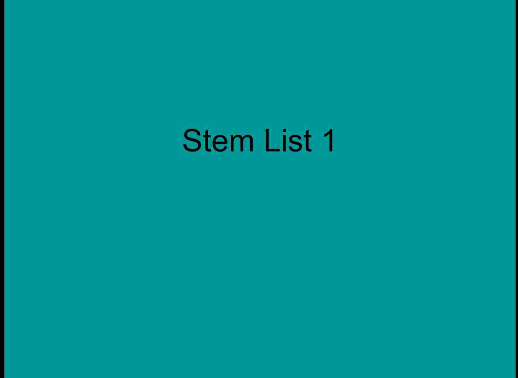 Stems list 1