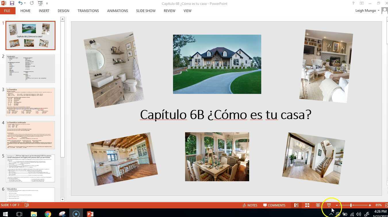 Capítulo 6B ¿Cómo es tu casa?