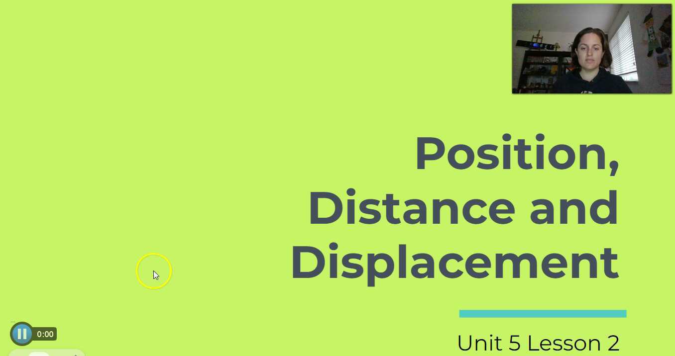 U5L2 Velocity, Distance, Displacement Video