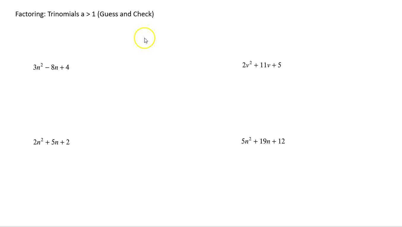 Factoring ax^2: a>1, Guess and Check Method