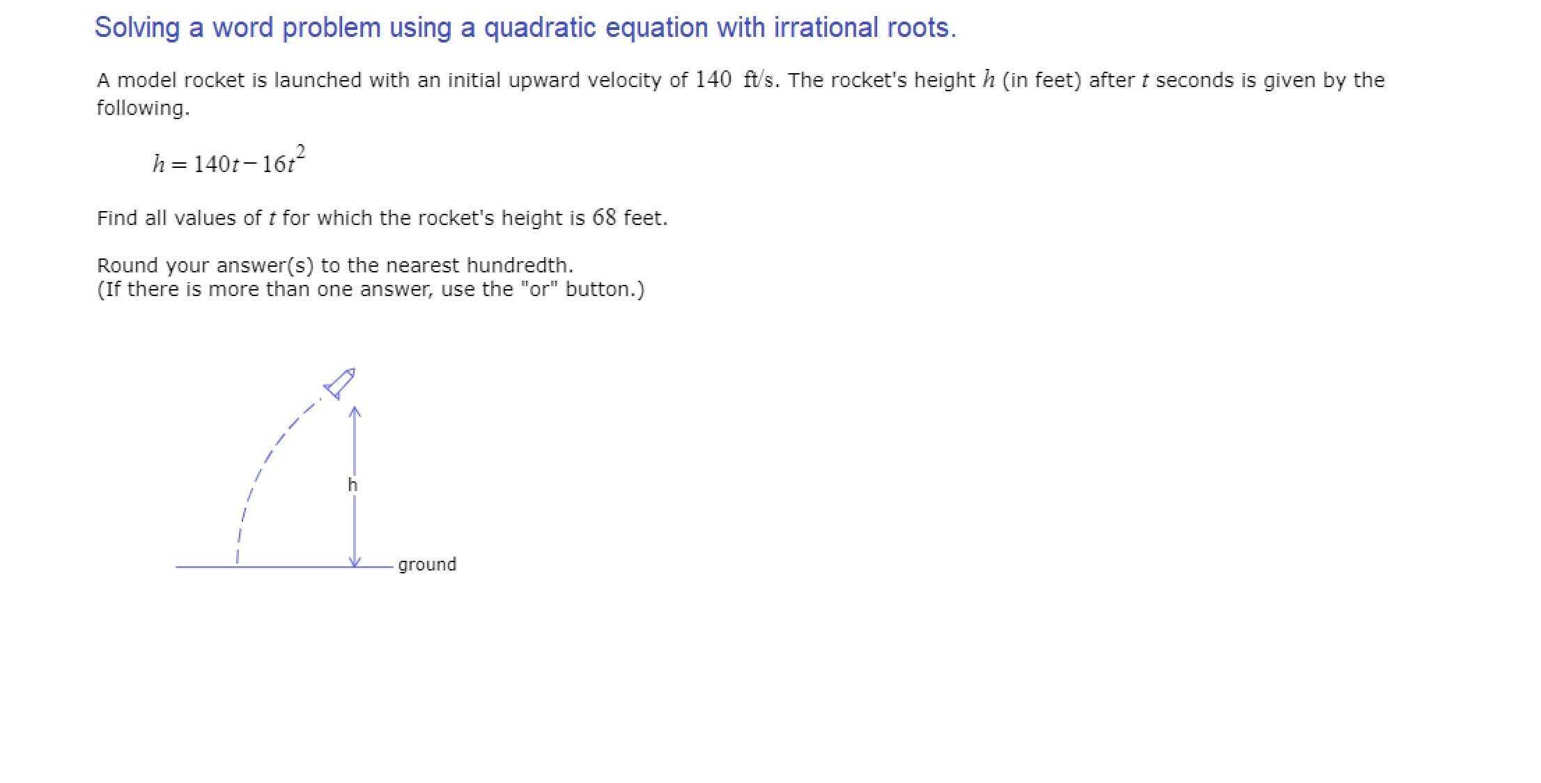 Solving a word problem using a quadratic equation with irrational roots ...