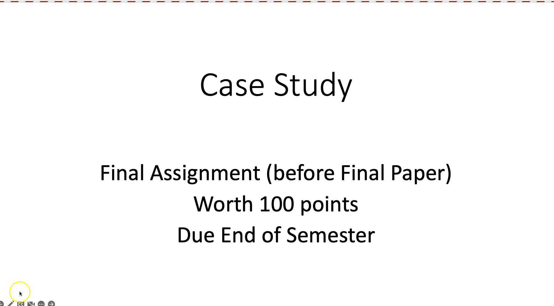 FALL 2022 LECTURE EXPLAINING CASE STUDY