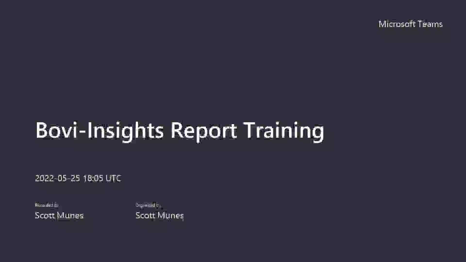 20220525_Bovi-Insights Report Training-Meeting Recording