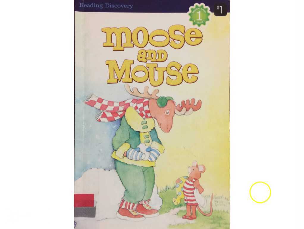 Moose and Mouse