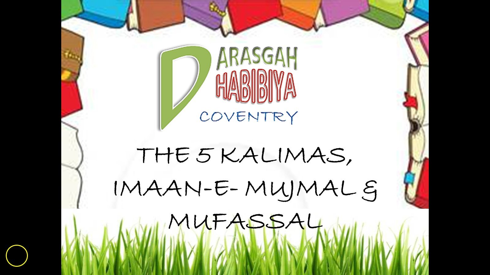 The 5 Kalimas,Imaane Mujmal & Mufassal
