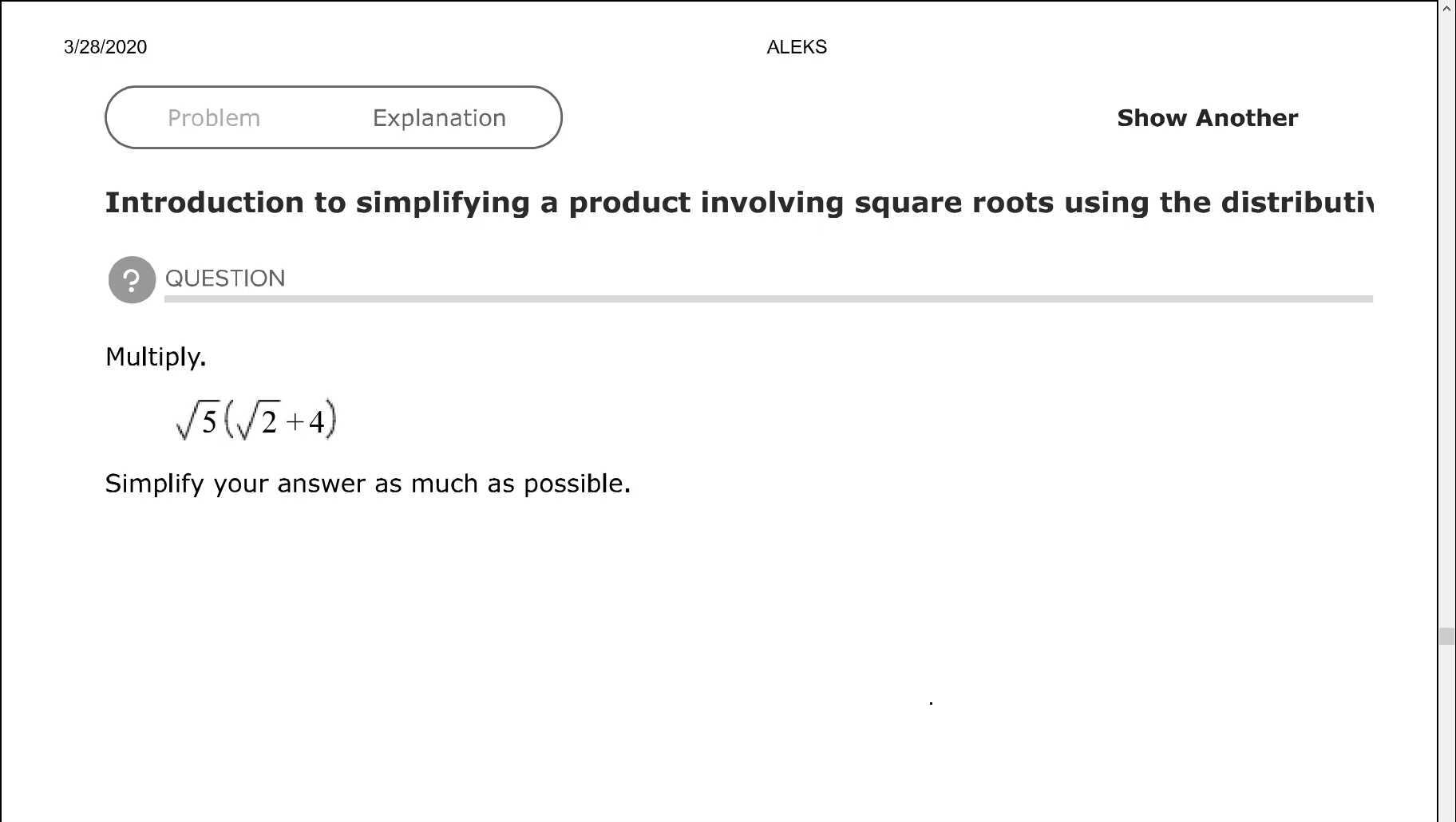 Introduction to simplifying a product involving square roots using the distributive property