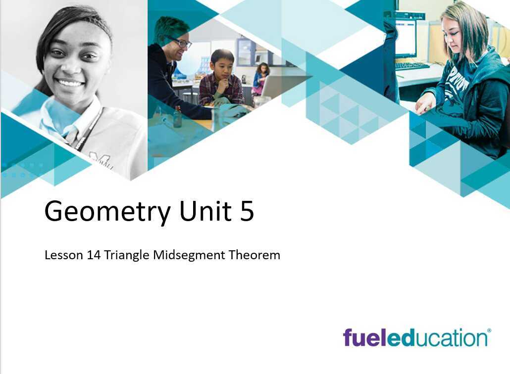 Unit 5 Lesson 14 Triangle Midsegment Theorem