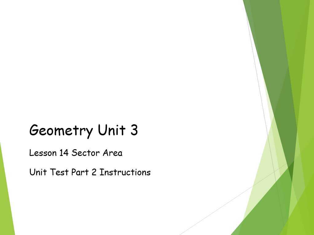 Unit 3 Lesson 14 Sector Area and Part 2 Instructions