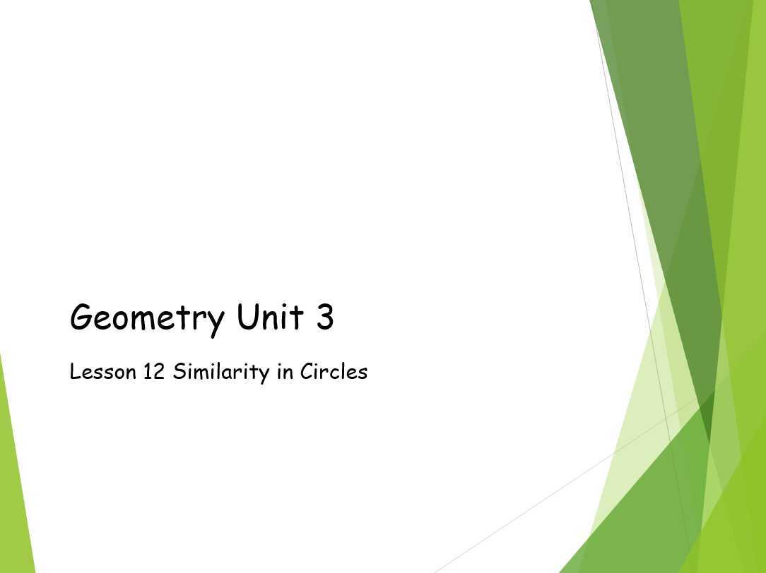 Unit 3 Lesson 12 Similarity in Circles