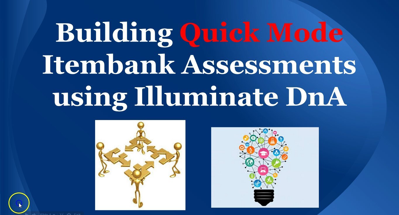 Illuminate Education Itembank Quick Mode Assessment Tutorial
