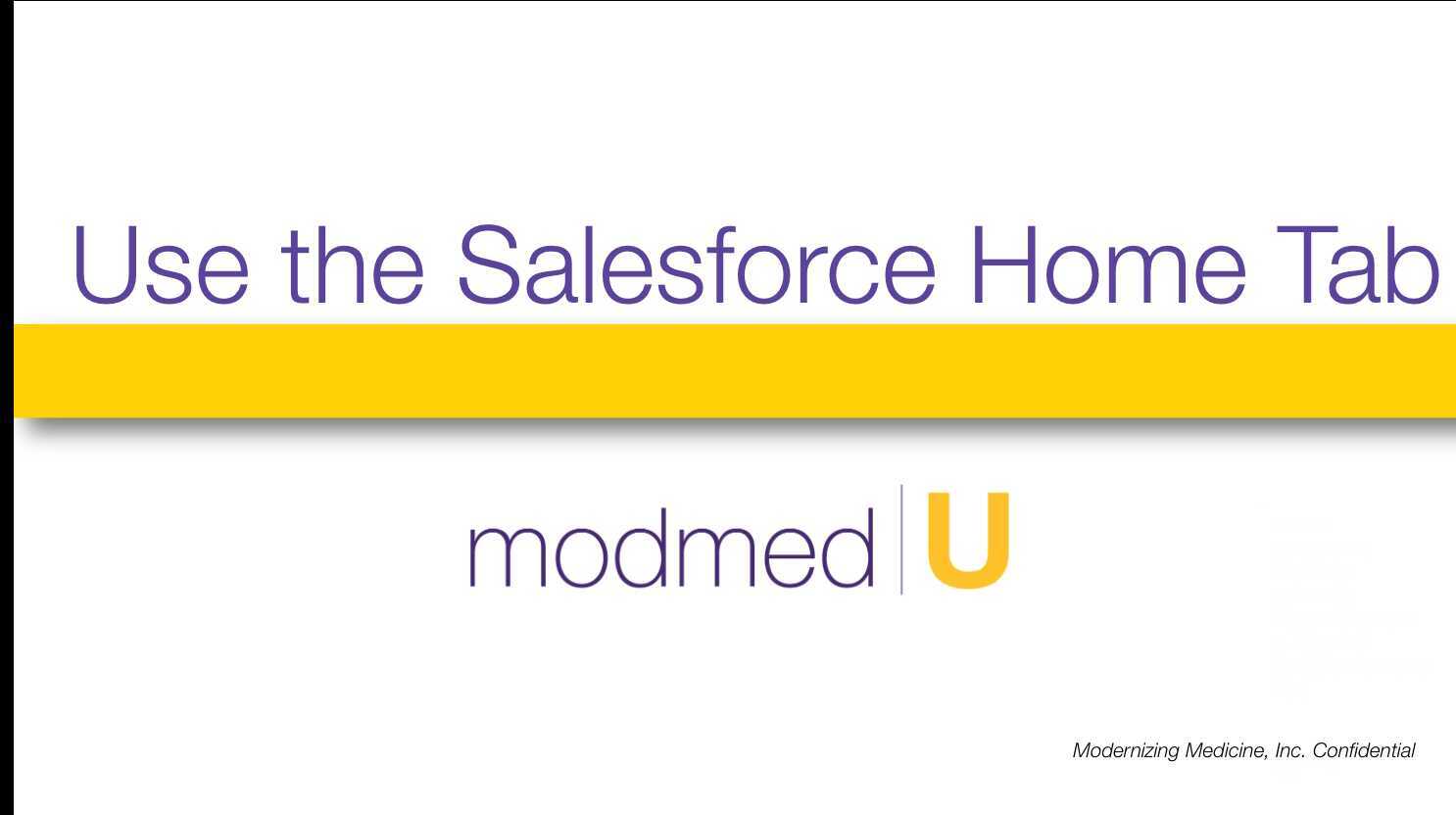 Salesforce Training Services Essentials Part 6: Use the Salesforce Home Tab