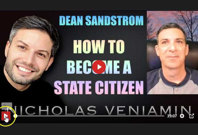 Dean Sandstrom Discusses How To Become A State Citizen with Nicholas ...