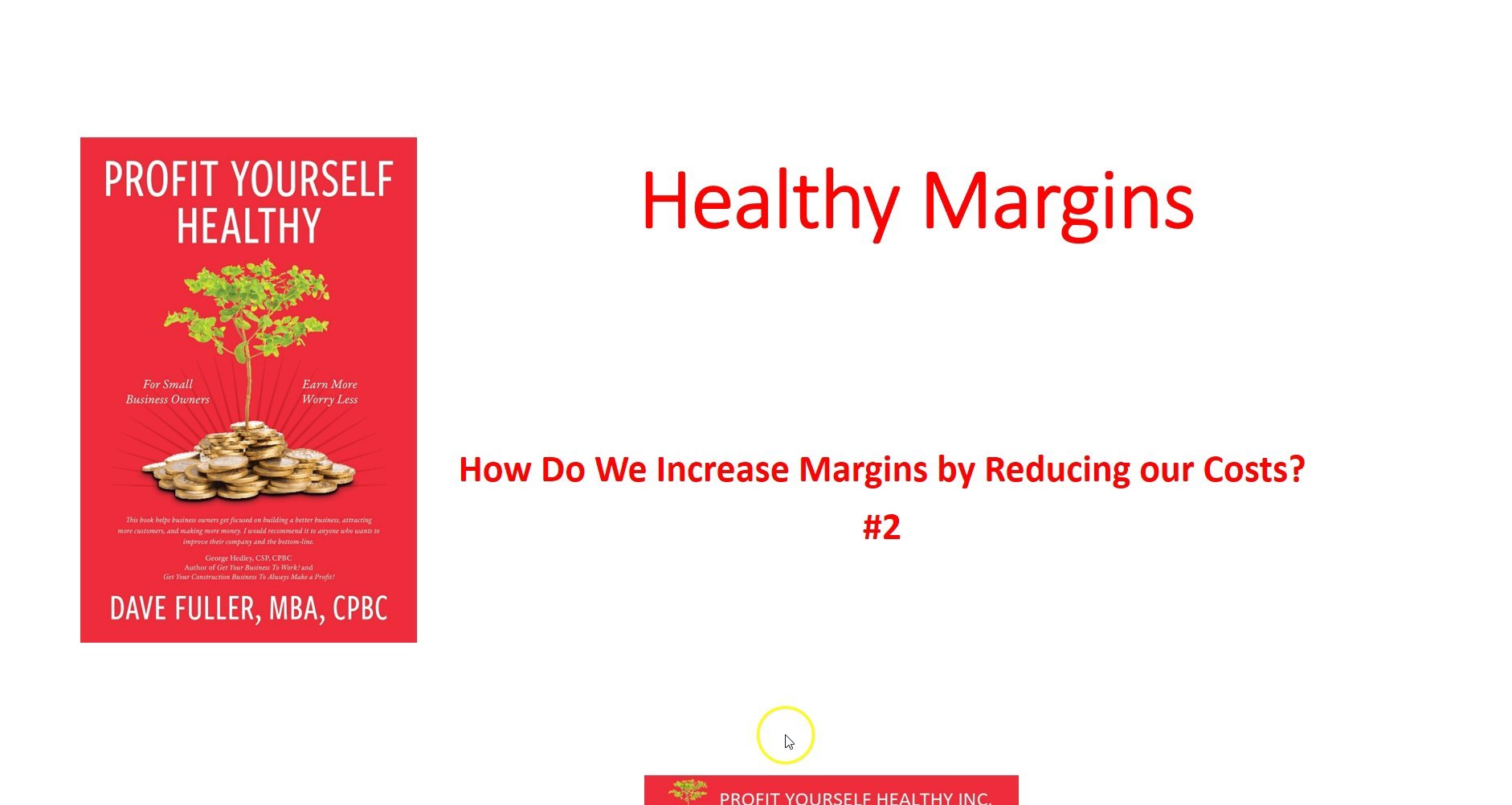 Part 2 Increasing Margins by Reducing costs