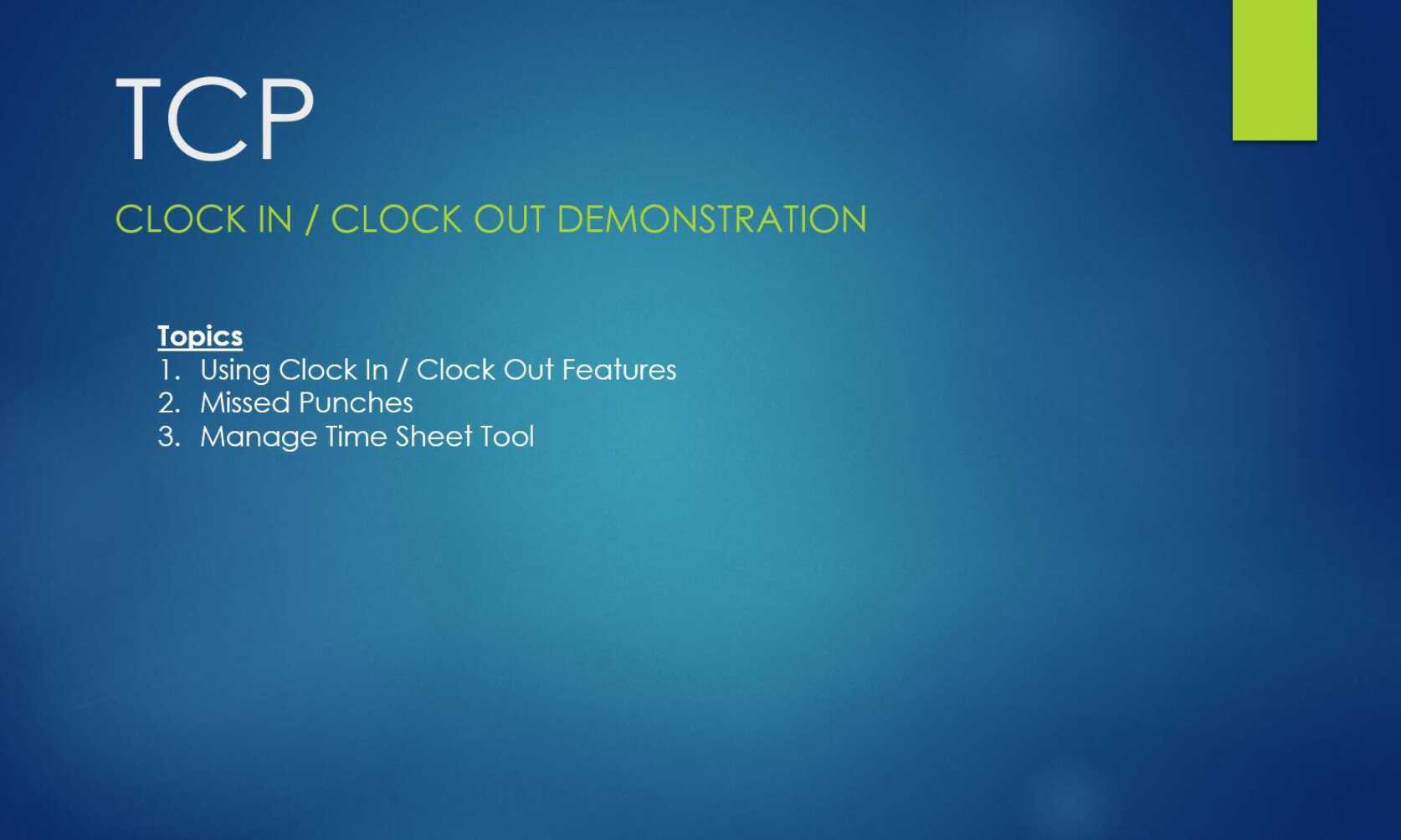TCP - Clock In / Clock Out Demonstration