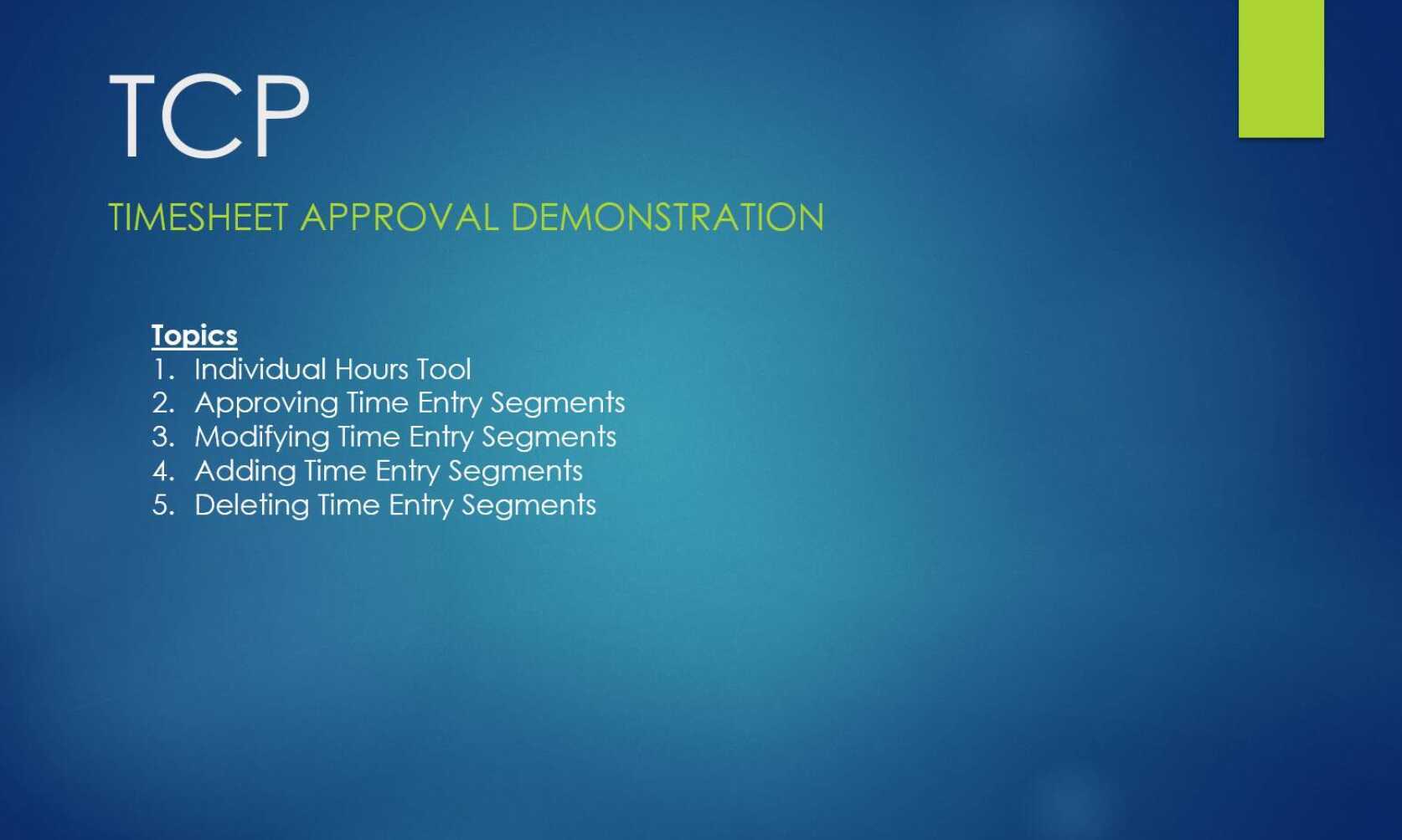 TCP - Timesheet Approvals Demonstration