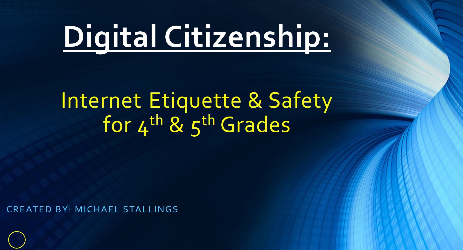 Digital Citizenship- Safety Video pt 1