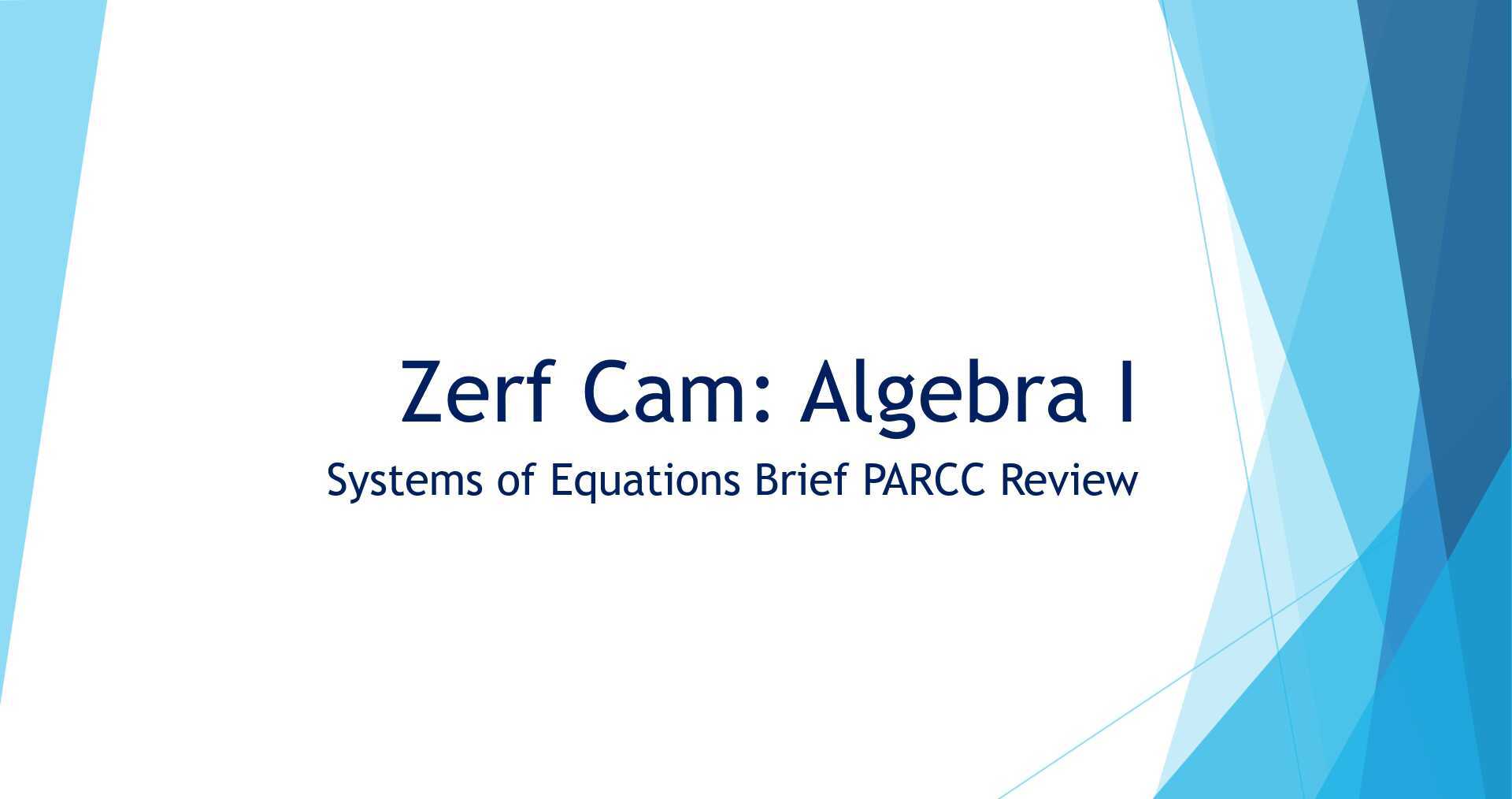 PARCC - Systems of Equations
