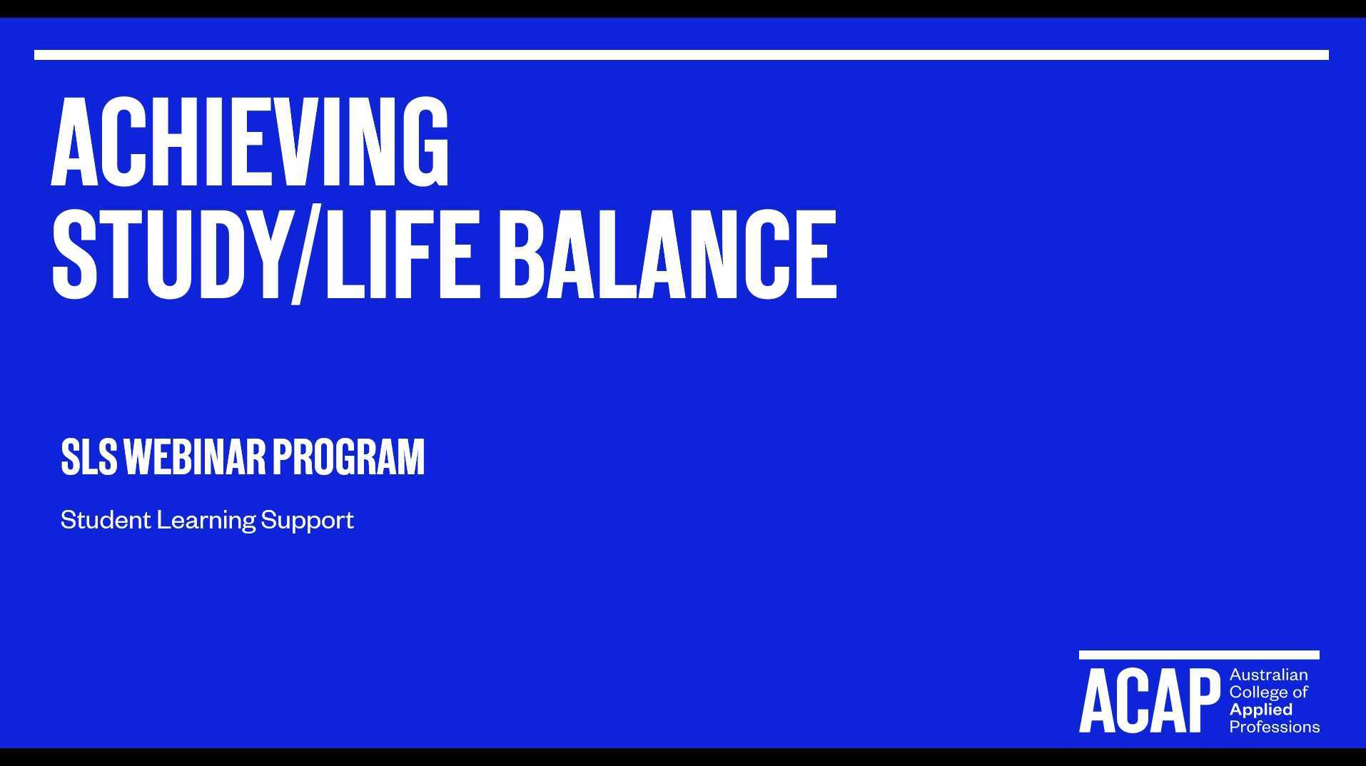 Achieving Study/Life Balance