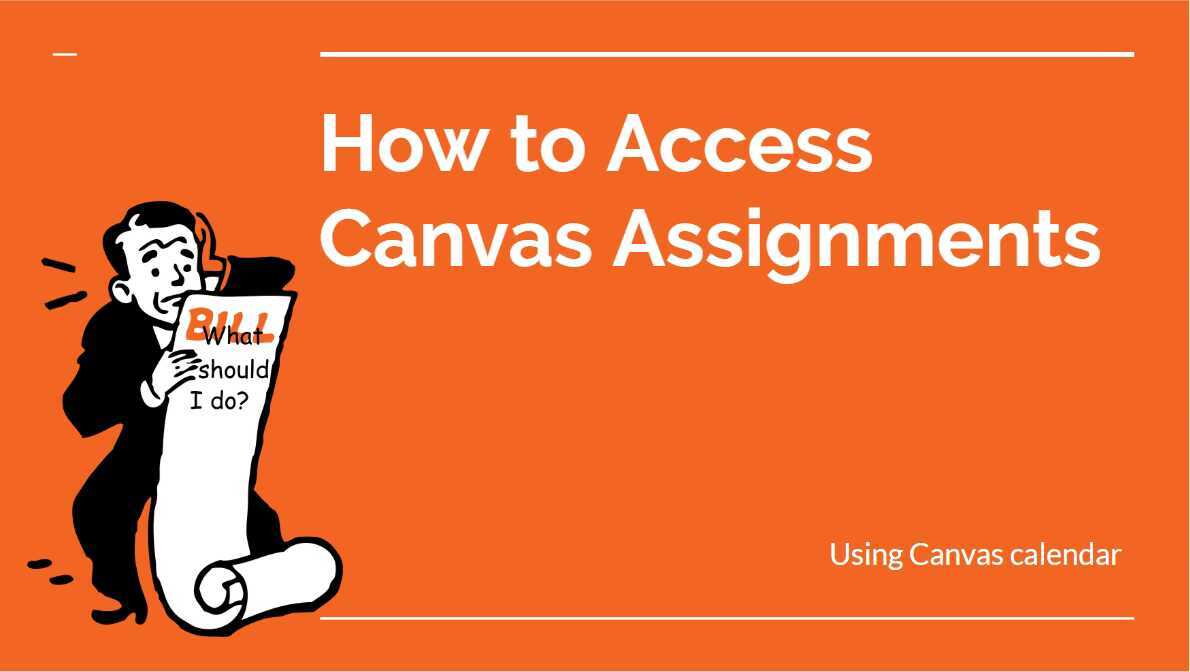 How to Access Canvas Assigments