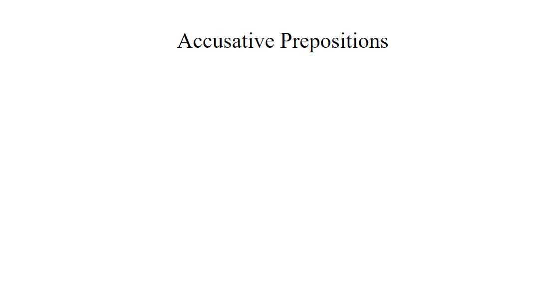 Accusative prepositions
