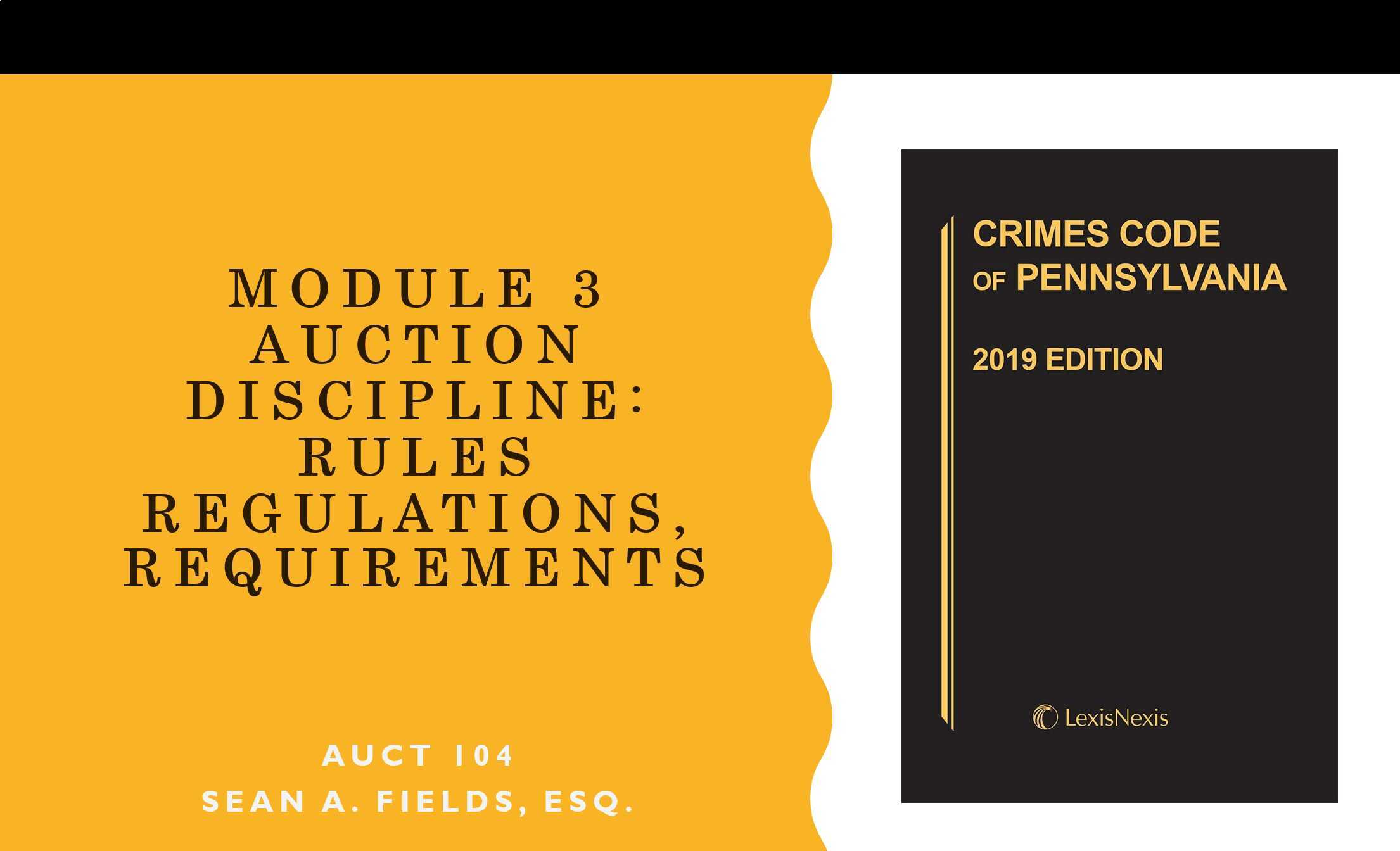 Module 3 - Auction Discipline Rules