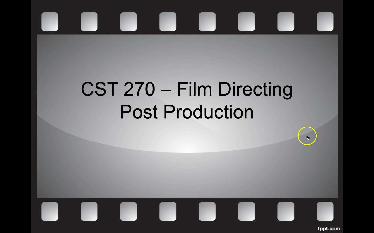 CST 270 - Post Production, Script Supervisor