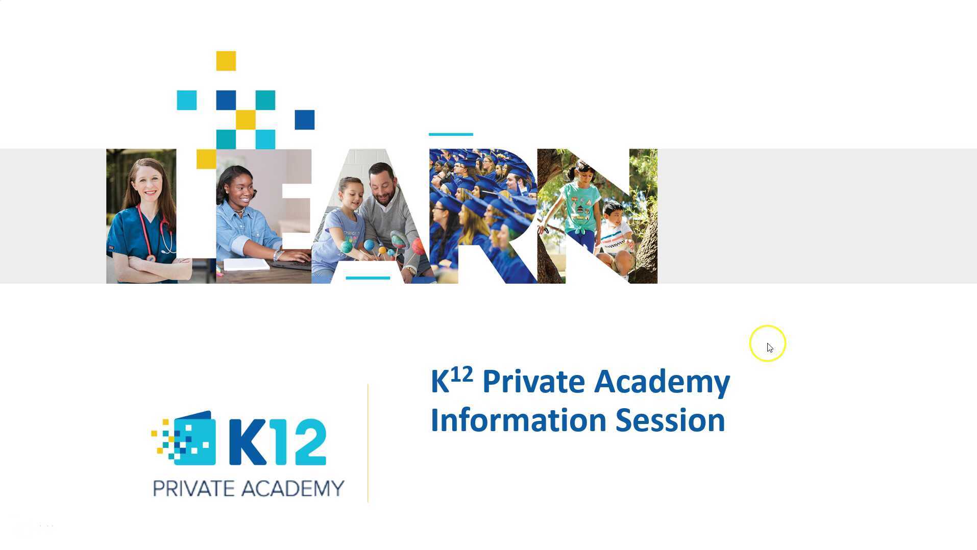 K12 Private Academy Information Session SY21 22