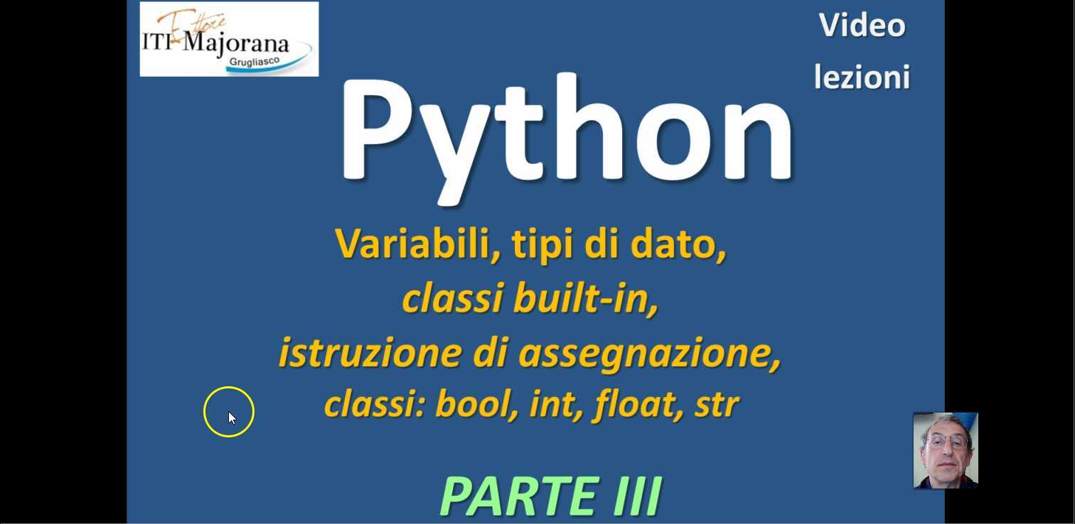 PYTHON - VLEZ 3 - Variabili, tipi dato, clasi, bool, int, float, str ...