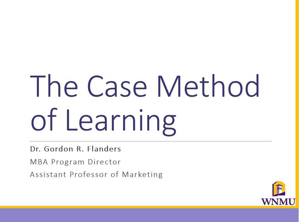 The Case Method of Learning "How to Write a Case Analysis"
