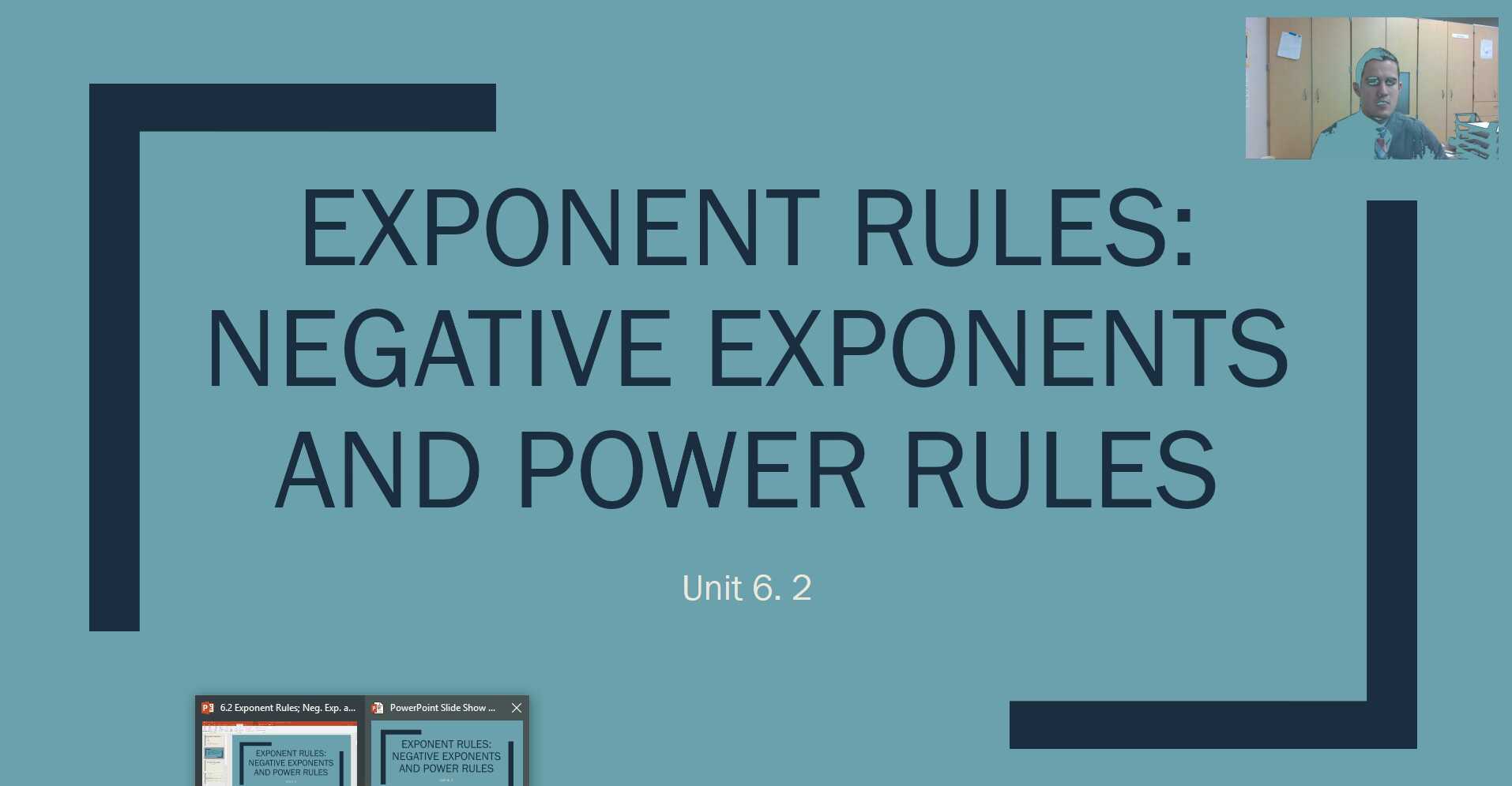 6.2 Exponent Rules: Negative Exponents and Powers
