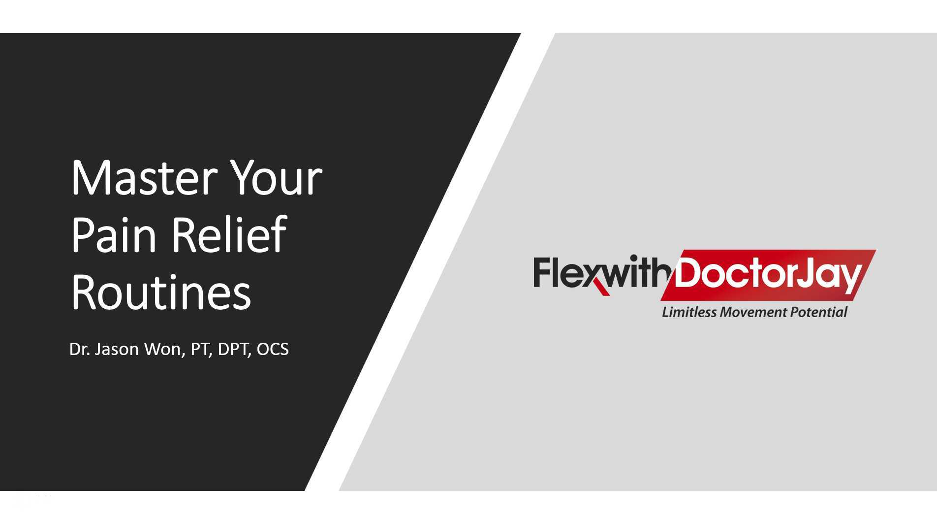 3.0 Master Your Pain Relief Routines Introduction