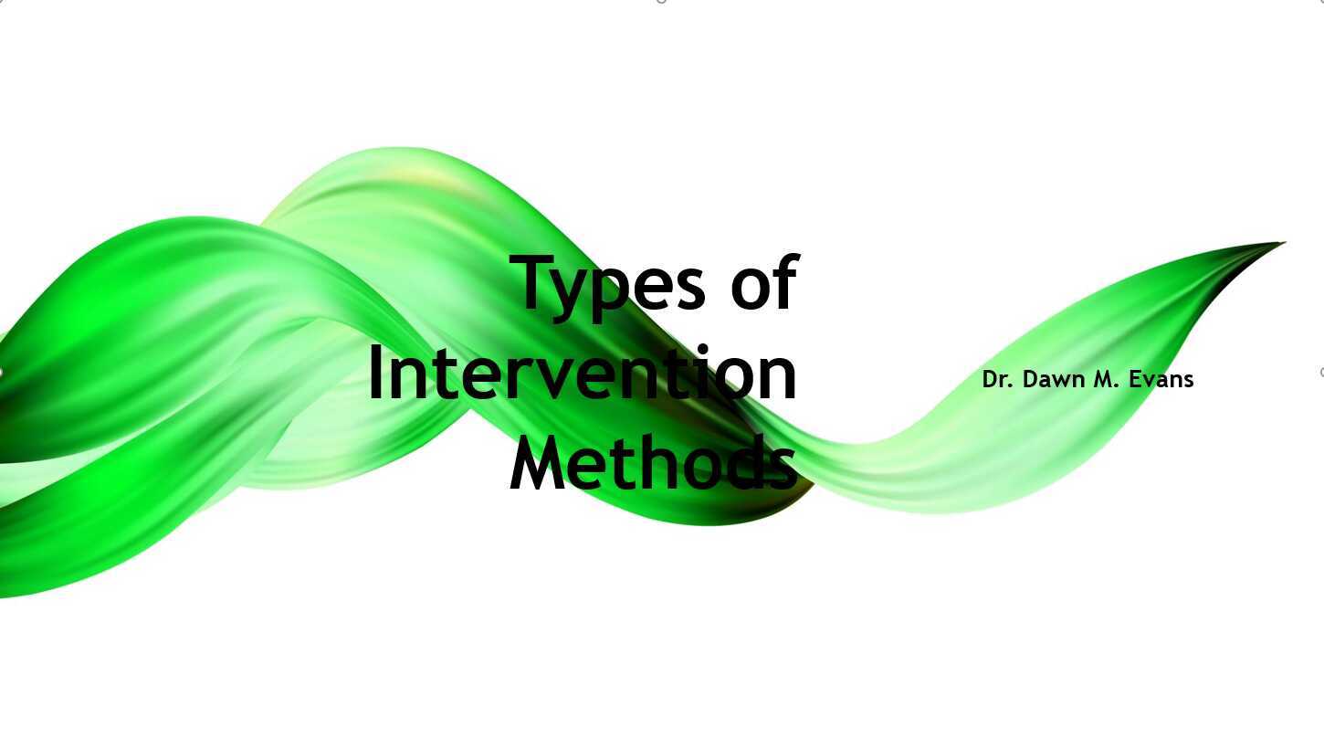 Types of Intervention Methods