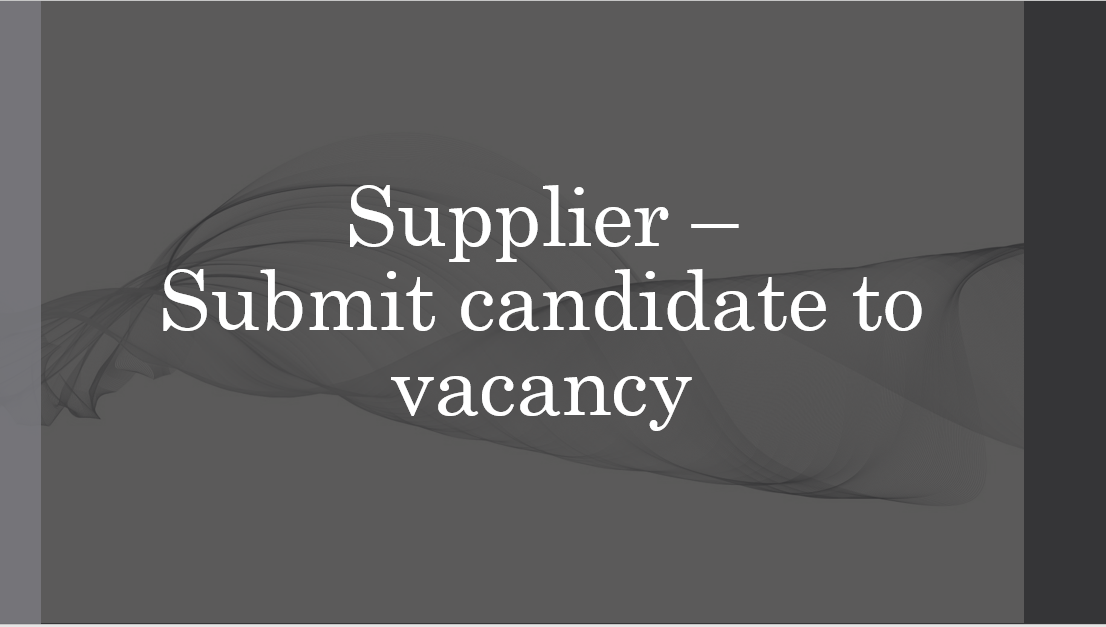 Supplier - Submitting a candidate to a vacancy