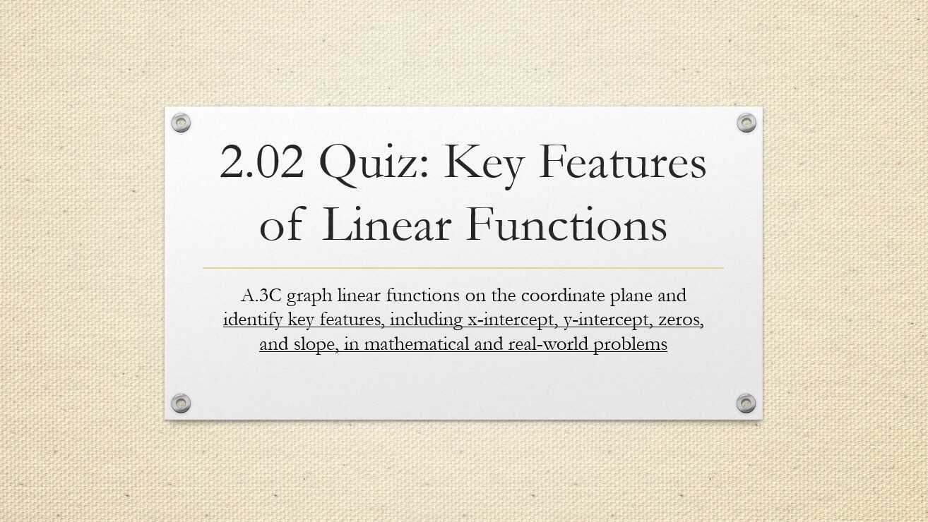 2.02 Quiz Review (3C Key Features of Linear Functions)