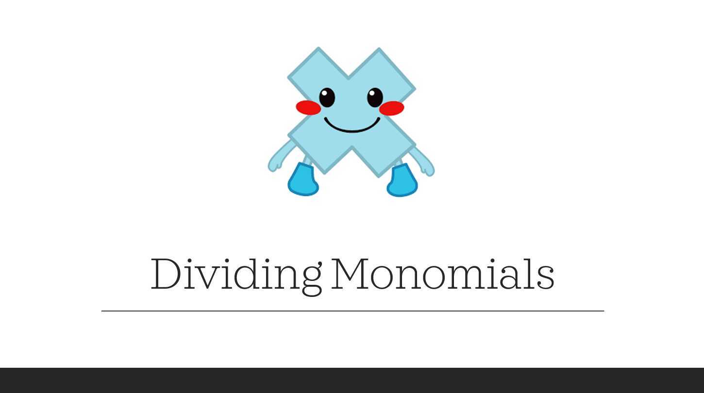 Dividing Monomials