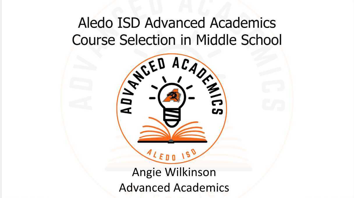 Aledo ISD Middle School Advanced Academic Course Selection Presentation 2025-26