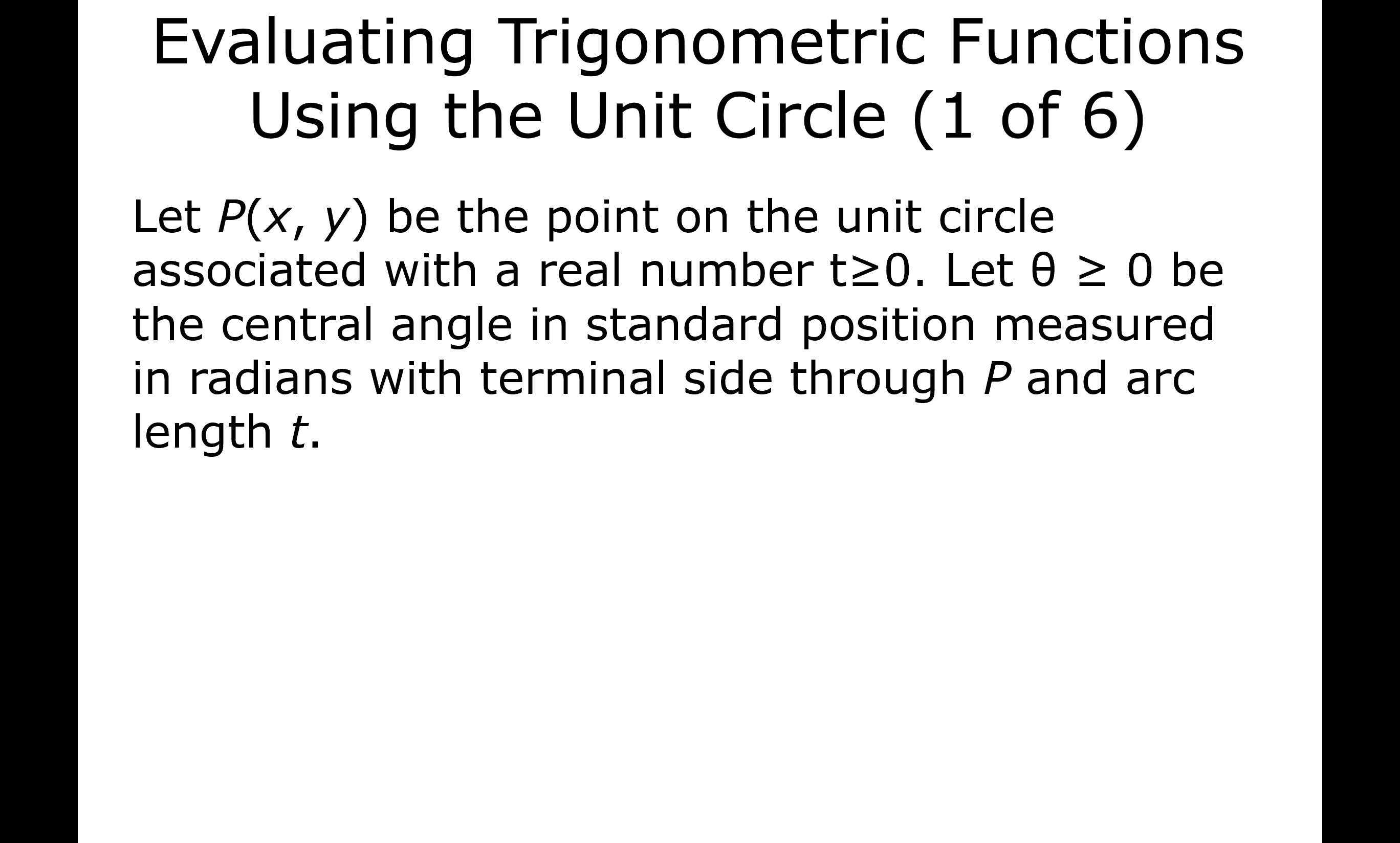 4.2 Evaluating Trig Functionctions using the Unit Circle MATH 2312Sum2_21