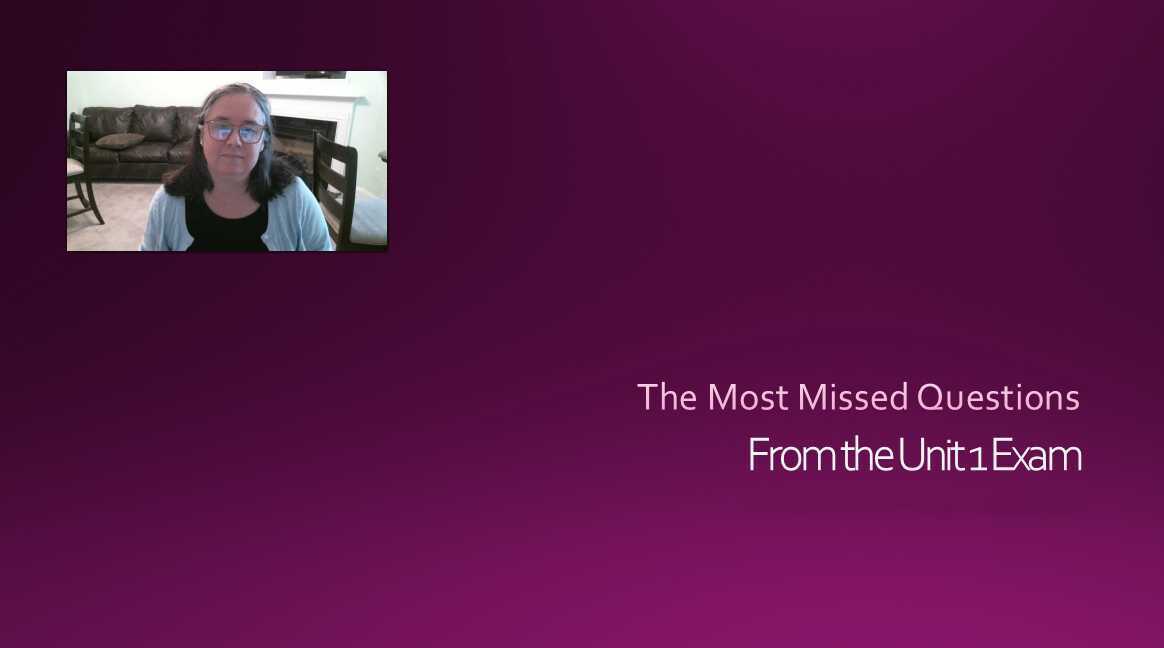 5_6_Most_Missed_Unit 1 Exam Question