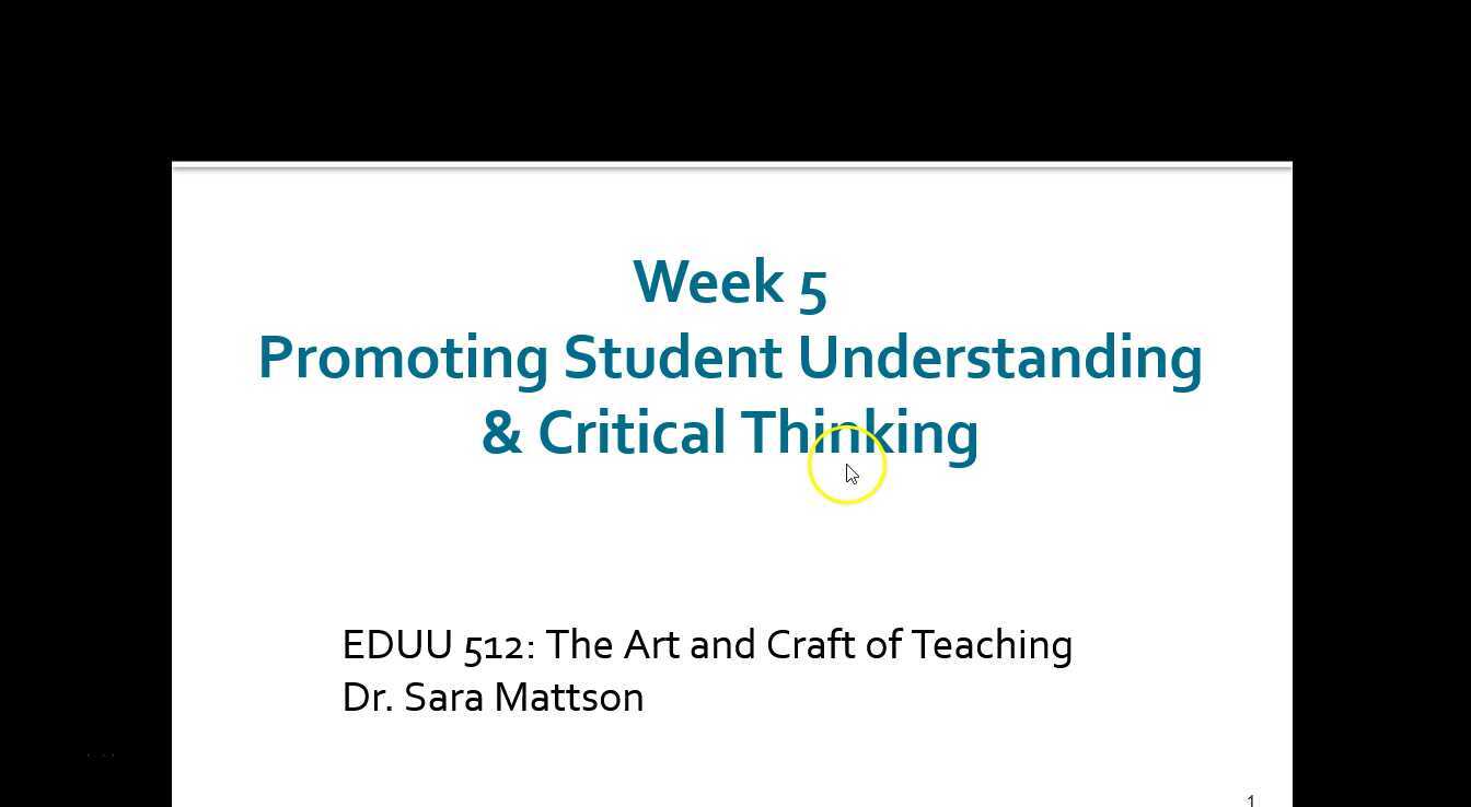 Week 5 Promoting Student Understanding & Critical Thinking