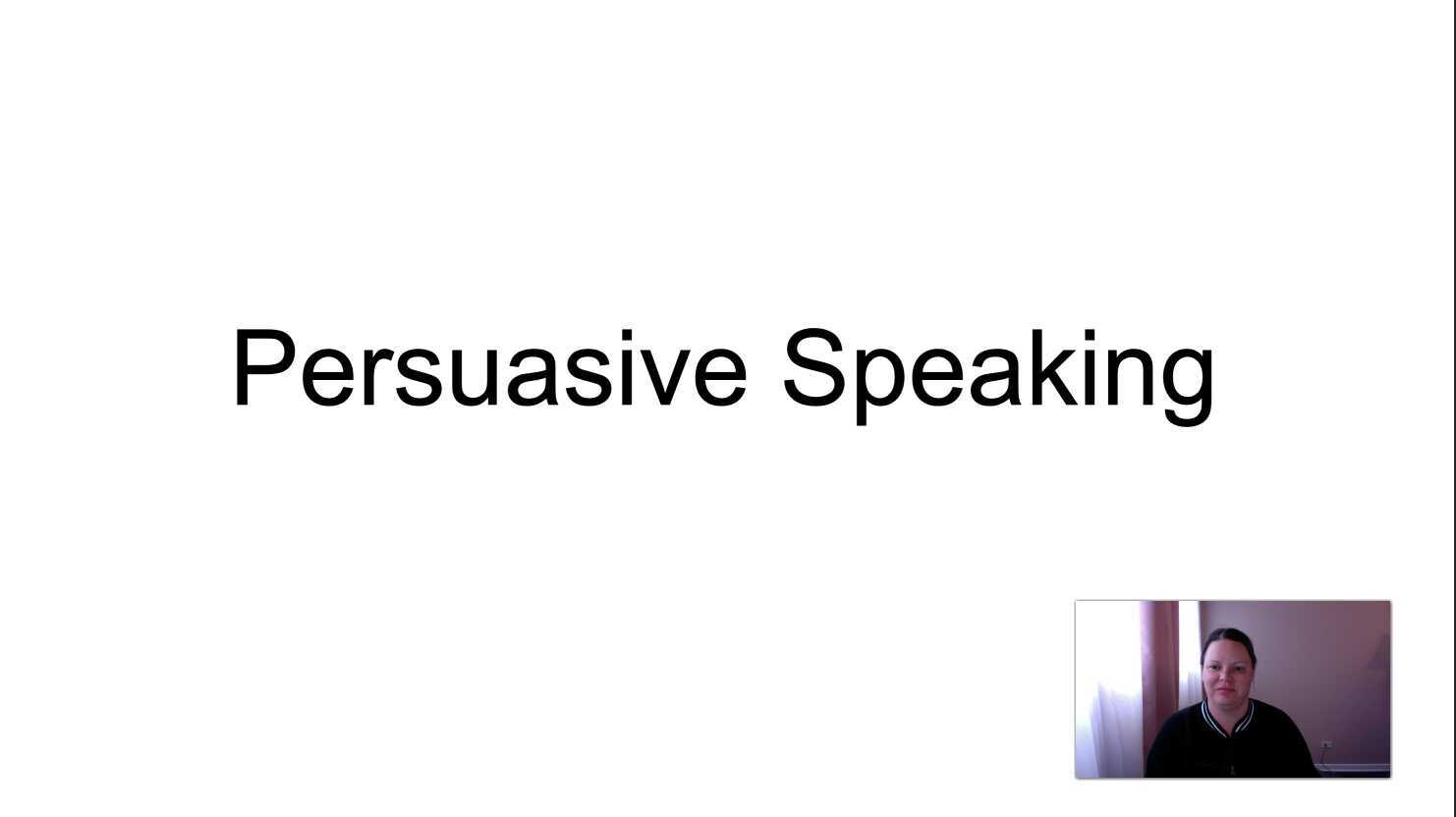 Persuasive Speaking