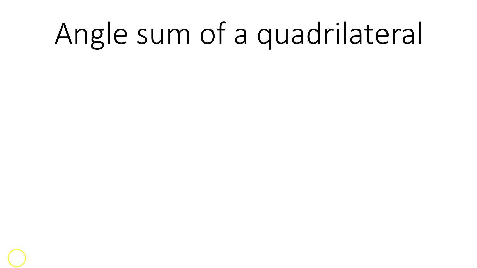 angle sum of a quadrilateral