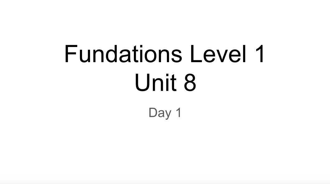 Unit 8 Week 1 Day 1