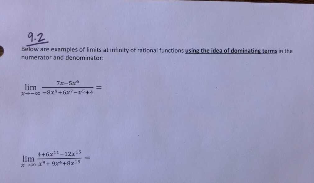 9.2 Limits at Infinity Rational Functions Dominating Terms Approach