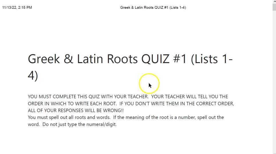 Greek & Latin Roots Quiz #1 (Lists 1-4)