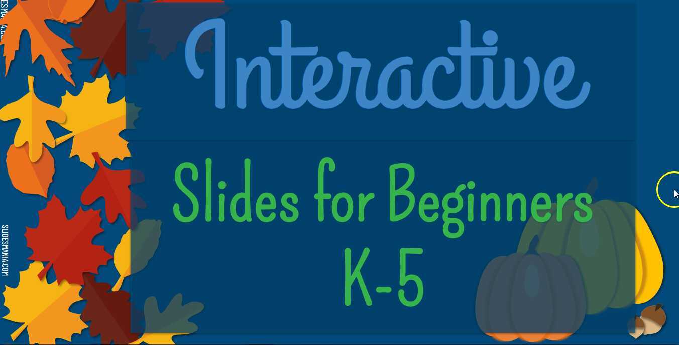 Interactive Slides for Beginners