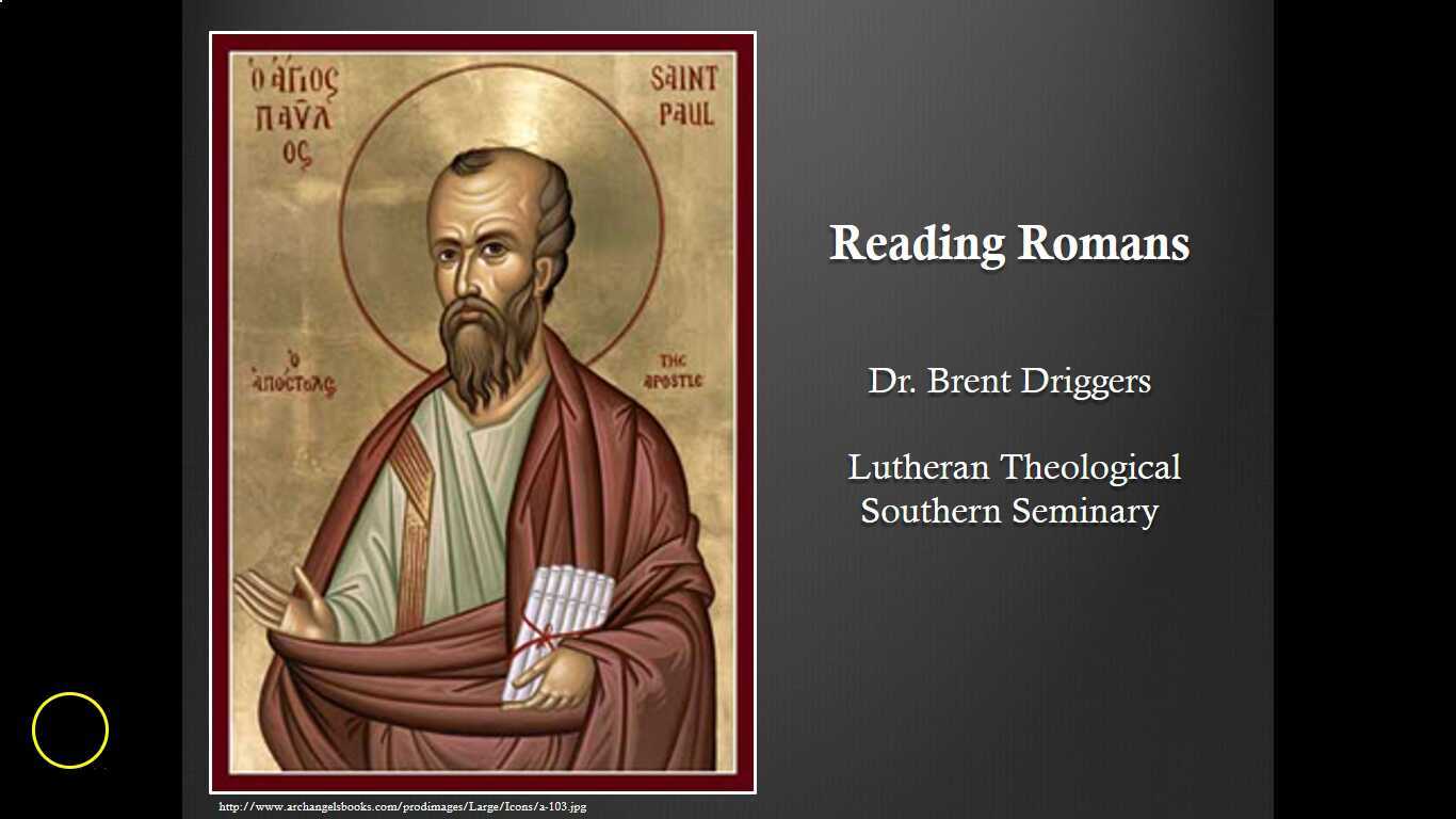 Lecture: Reading Romans, Part 1 (28:25)
