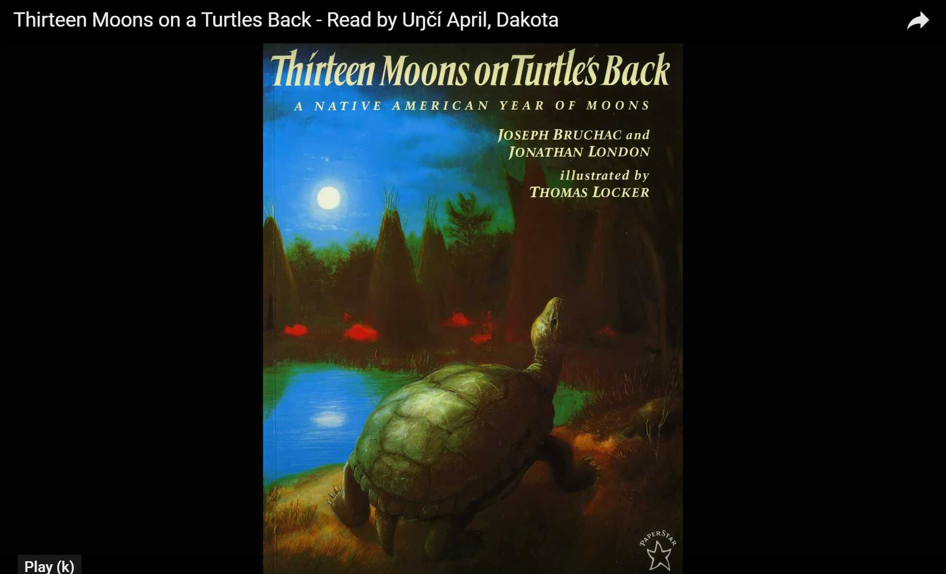 Thirteen Moons on a Turtle's Back - A Native American Tale